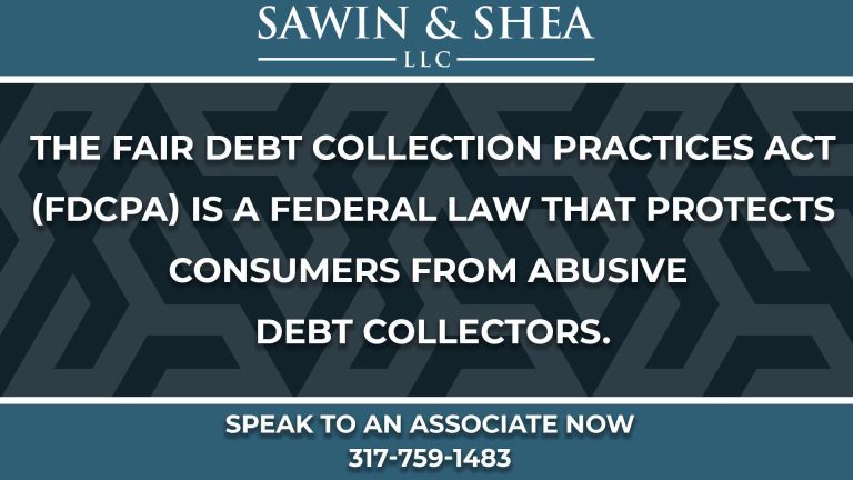 Indiana Fair Debt Collection Practices Act - Sawin & Shea